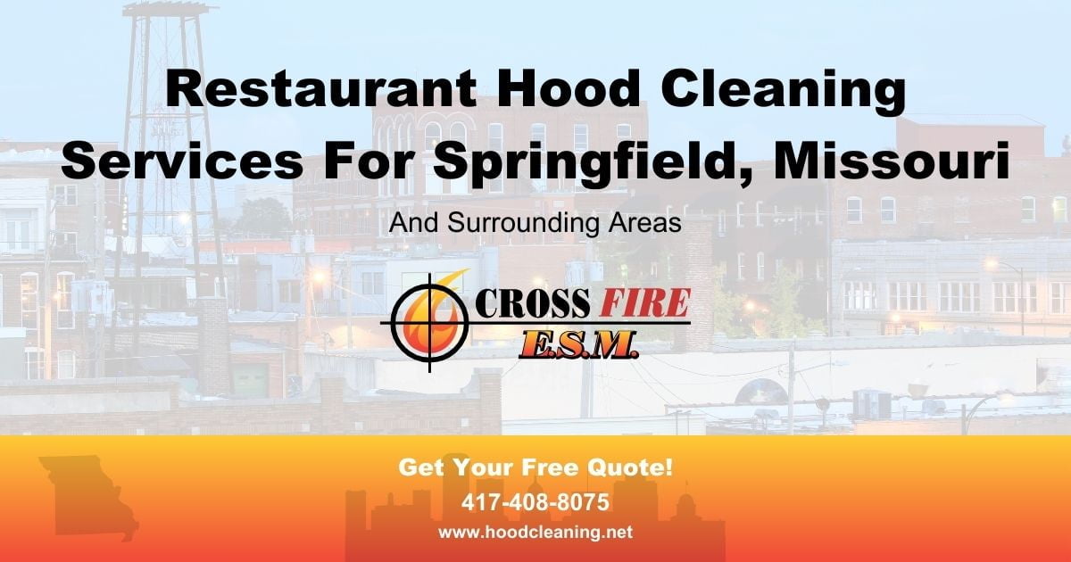 Professional Hood Cleaning Springfield Mo | Crossfire